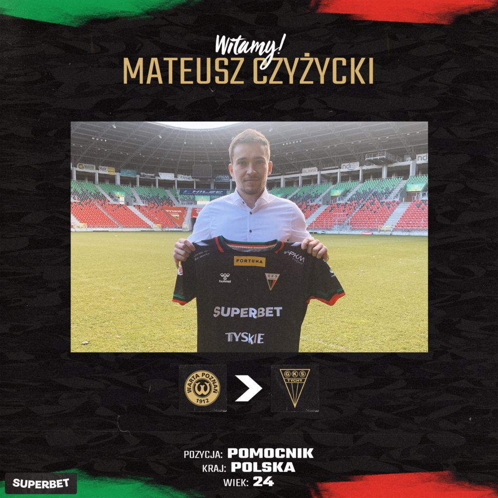 Z Ekstraklasy do Fortuna 1 Ligi. Mateusz Czyżycki piłkarzem GKS-u Tychy - Klub Piłkarski GKS Tychy